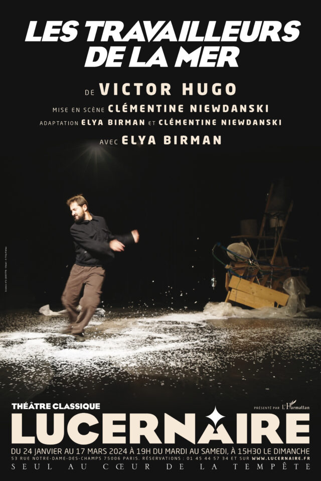 LES TRAVAILLEURS DE LA MER de Victor Hugo avec Elia BIRMAN – Mise en ...