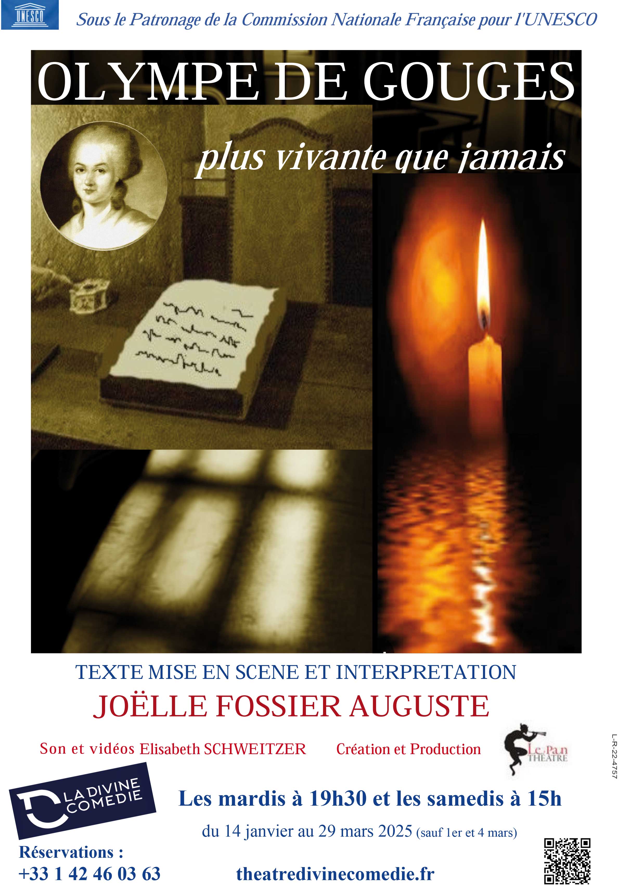 OLYMPE DE GOUGES plus vivante que jamais. Texte, mise en scène et ...