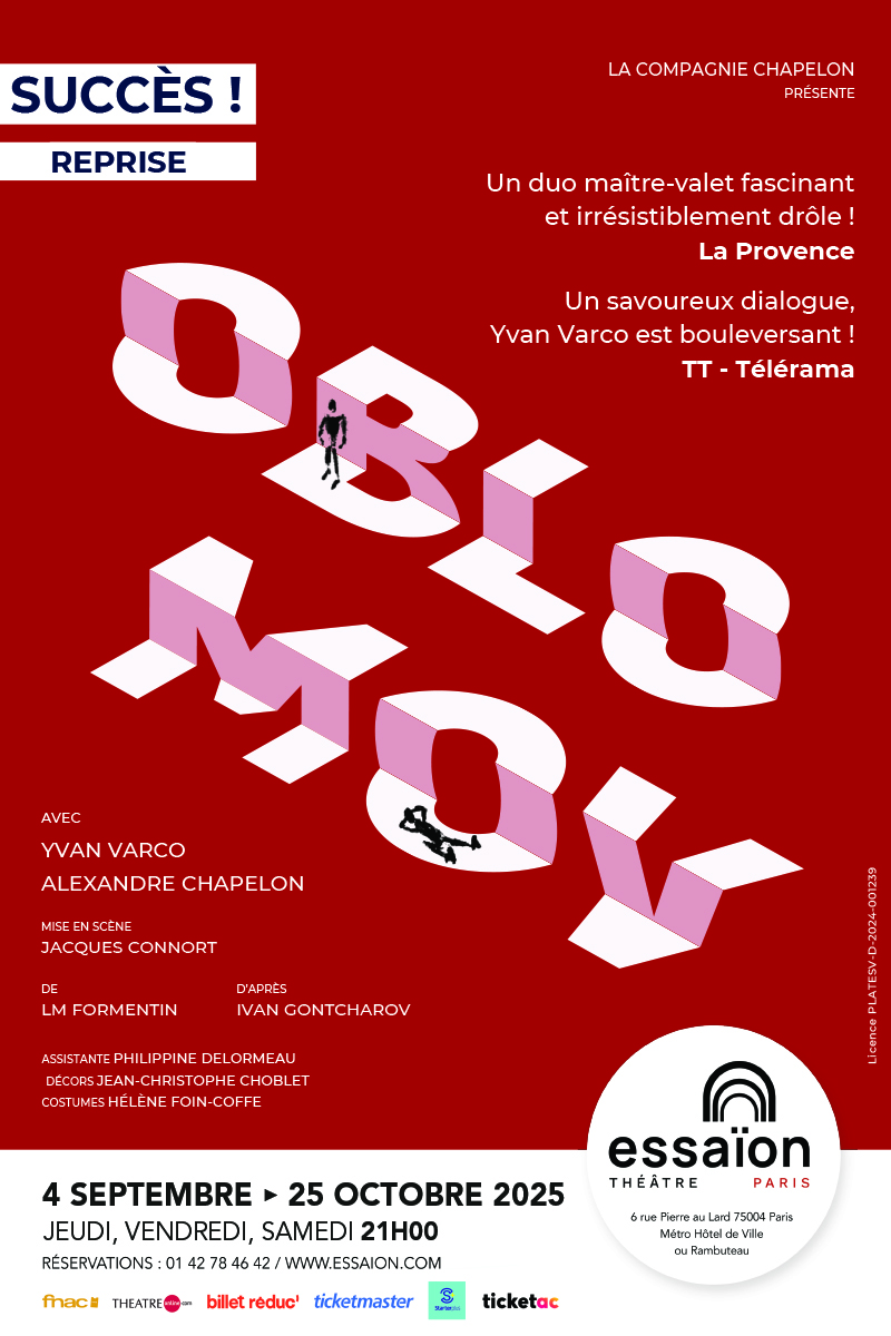 OBLOMOV de LM Formentin d’après le roman d’Ivan Gontcharov au Théâtre ...